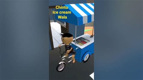 Chintu Ice Cream Walafunny Cartoon Video Youtube