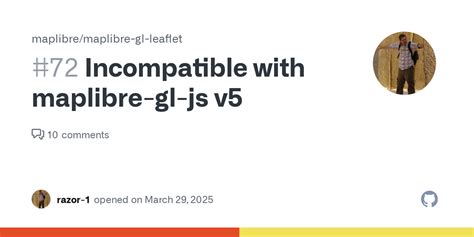 Incompatible With Maplibre Gl Js V5 · Issue 72 · Maplibremaplibre Gl