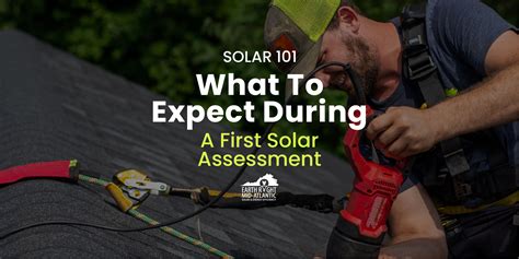 What To Expect During A First Solar Assessment Ere Power