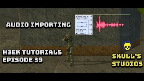 Audio Importing Halo Mod Tools Tutorial Episode 39 Youtube
