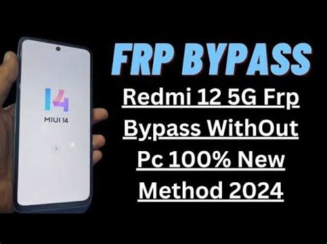 Redmi 12 5G Frp Bypass Android 13 Miui 14 Without PC 2024 YouTube