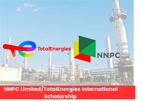 Nnpc Limited Totalenergies International Scholarship