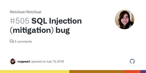 Sql Injection Mitigation Bug Issue Webgoat Webgoat Github