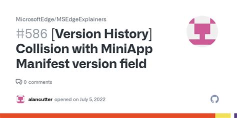 Version History Collision With Miniapp Manifest Version Field · Issue 586 · Microsoftedge