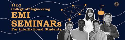 Emi Seminars Are Opened To Engineering Students In The 112 2 Semester
