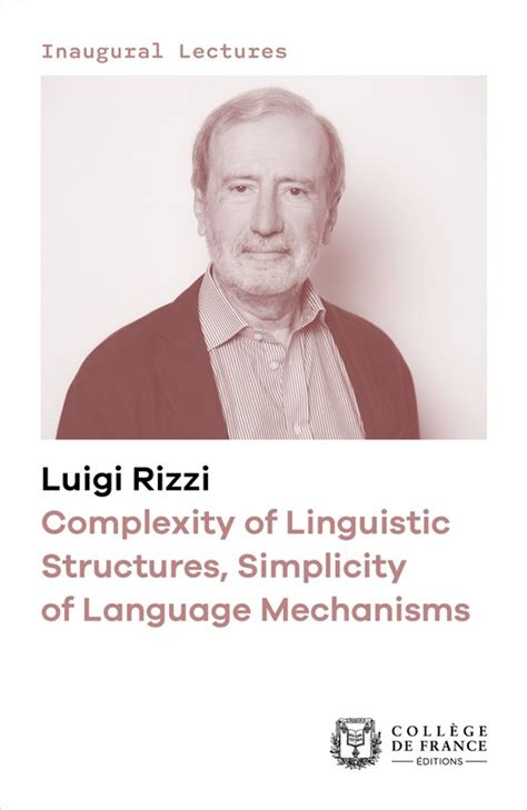 Complexity Of Linguistic Structures Simplicity Of Language Mechanisms EBook Di Luigi Rizzi
