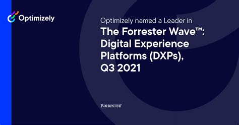 Forrester Has Named Our Partner Optimizely A Leader In Dxp