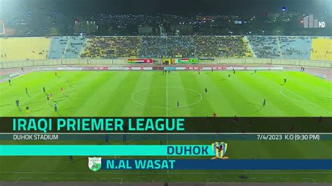 مباراة دهوك Vs نفط الوسط مباراة دهوك Vs نفط الوسط الدوريالعراقي