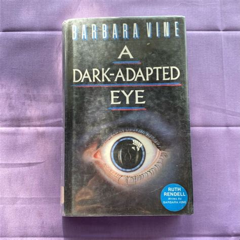 A Dark Adapted Eye By Barbara Vine