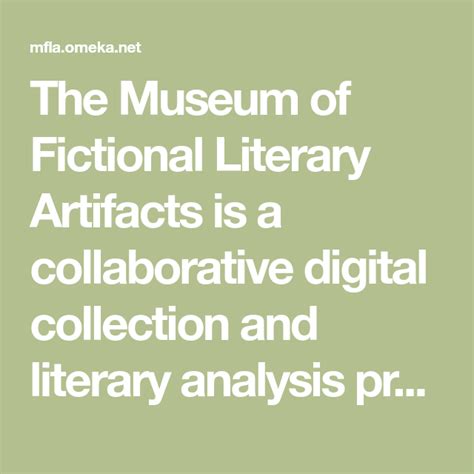 The Museum Of Fictional Literary Artifacts Is A Collaborative Digital