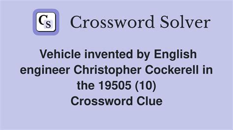 Vehicle Invented By English Engineer Christopher Cockerell In The 19505 10 Crossword Clue