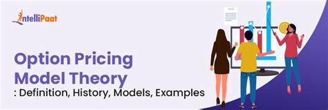 Option Pricing Model Definition History Models And Examples