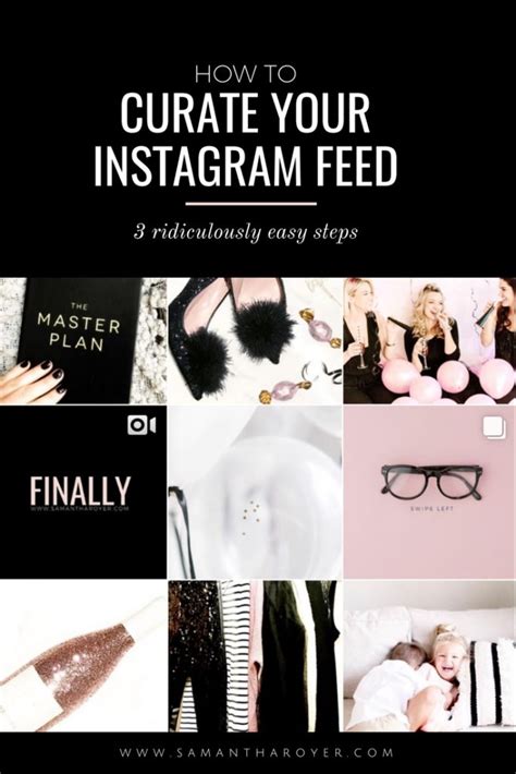 How To Curate Your Instagram Feed Samantharoyer