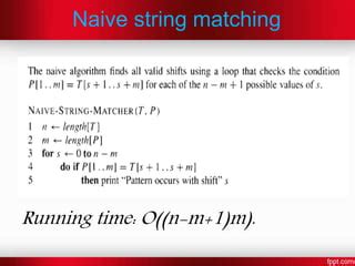 Naive string matching | PPTX | Technology & Computing