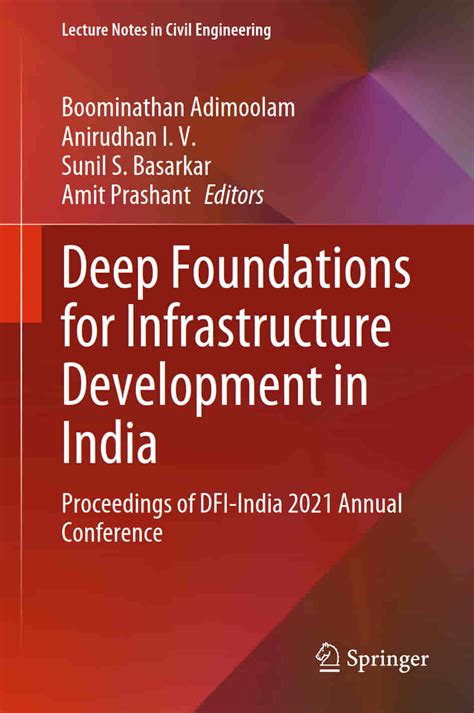 Deep Foundations For Infrastructure Development In India Proceedings