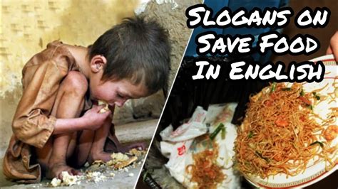 Slogans On Save Food In English Save Food Slogans Don T Waste Food