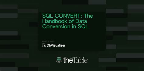 Sql Convert The Handbook Of Data Conversion In Sql
