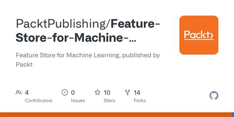 Github Packtpublishing Feature Store For Machine Learning Feature
