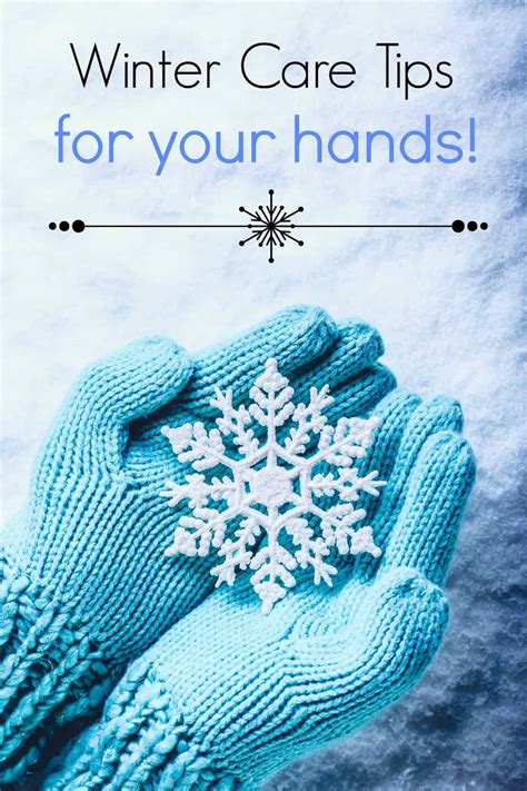 Winter Care Tips For Hands Suburbia Unwrapped