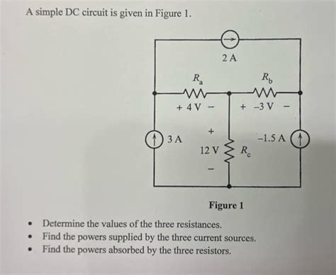 Solved A Simple DC Circuit Is Given In Figure Figure Chegg