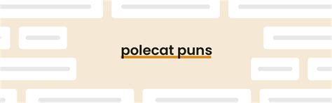 20 Best Polecat Puns For 2025 [updated April] Punpress