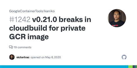 V0 21 0 Breaks In Cloudbuild For Private GCR Image Issue 1242
