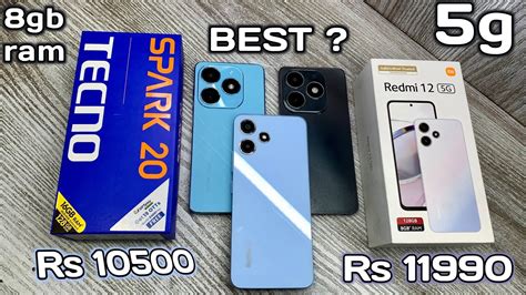 Tecno Spark 20 Vs Redmi 12 5g Best Konsa 8gb Ram 128gb Storage Rs 10500 Best Camera