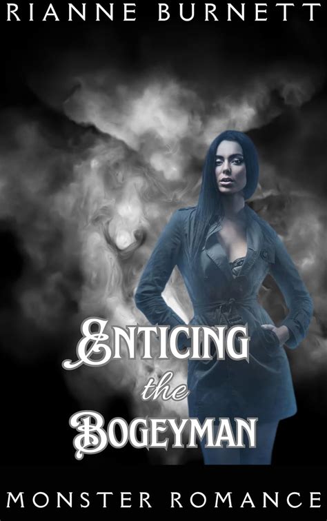 Enticing The Bogeyman By Rianne Burnett Monster Romance Reads