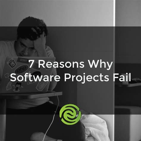 Reasons Why Software Projects Fail Swip Systems