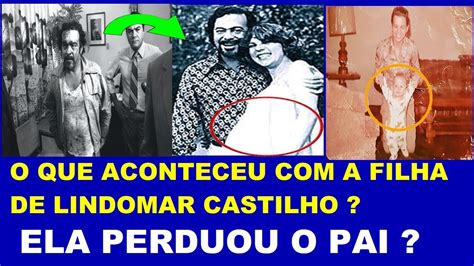 O QUE ACONTECEU LILIANE A FILHA DE LINDOMAR CASTILHO YouTube