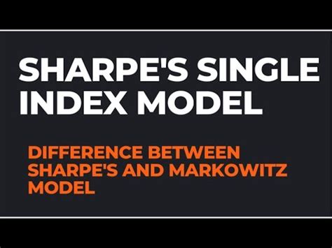 SHArpe S Single Index Model Difference Between Sharpe And Markowitz