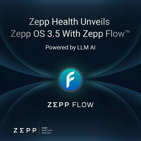 Zepp Health Launches Zepp Os 35 And Zepp Flow At Mwc 2024
