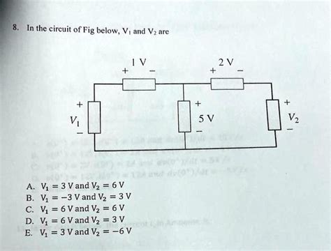 8 In The Circuit Of Fig Below V And V Are 1 V 2 V V 5 V V A V 3 V