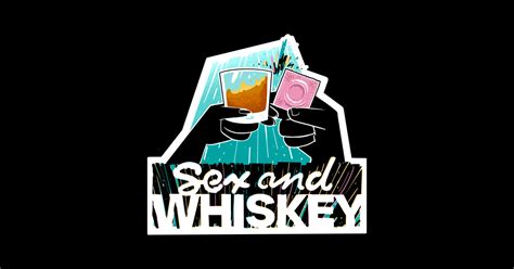 Sex And Whiskey Podcast Logo Whiskey Sticker Teepublic