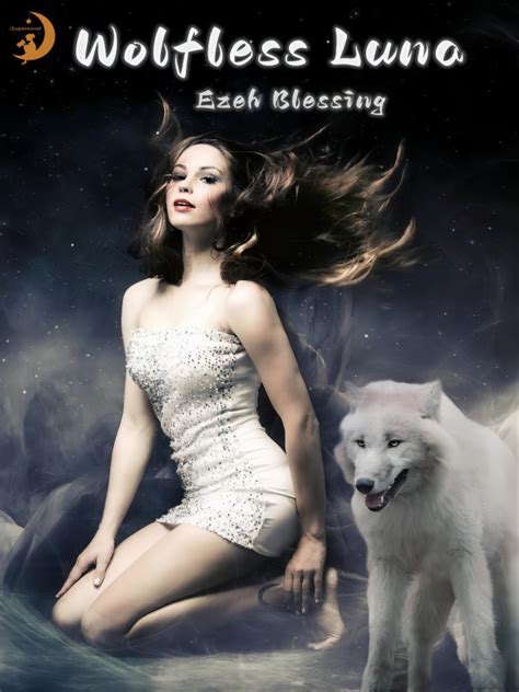Wolfless Luna Ezeh Blessing Webnovel