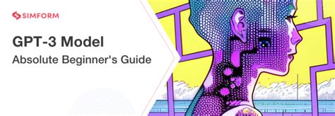 Beginner S Guide To The GPT 3 Model
