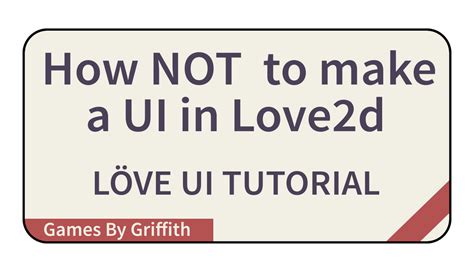 Implementing Basic Ui In Love2d Rlove2d