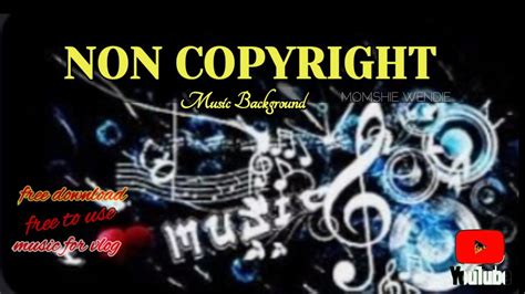 Nocopyright Musicfree Downloadvlog Music Youtube