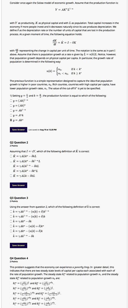 Texts Consider Once Again The Solow Model Of Economic Growth Assume That The Production Function
