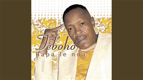 Bapa Le Nna Youtube