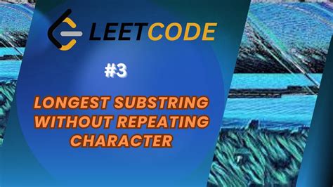 longest substring without repeating characters c solution explained