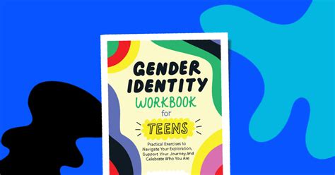 Gender Identity Workbook For Teens Transcare