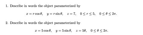 solved 1 describe in words the object parameterized by