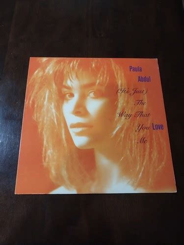 Paula Abdul Its The Way That You Love Me 12 Single Vinyl Ebay