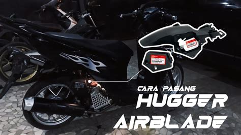 Tutorial Pasang HUGGER AIRBLADE Di Vario 125 150 New Tutorial Ganti