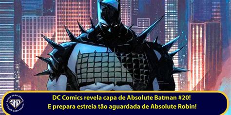 Dc Confirma Estreia De Absolute Robin Em Absolute Batman 20 Super