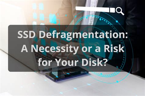Ssd Defragmentation A Necessity Or A Risk For Your Disk Dataleach