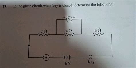 In The Given Circuit When Key Is Closed Studyx