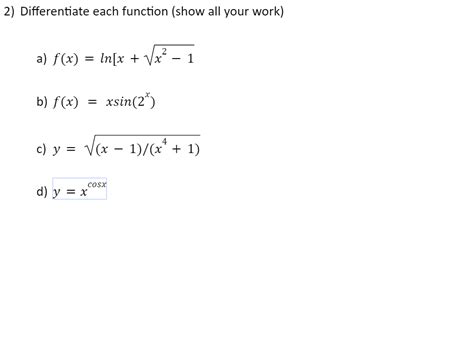 Solved Differentiate Each Function Show All Your Work Chegg