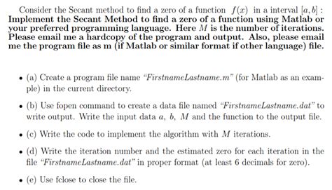 Solved Consider The Secant Method To Find A Zero Of A